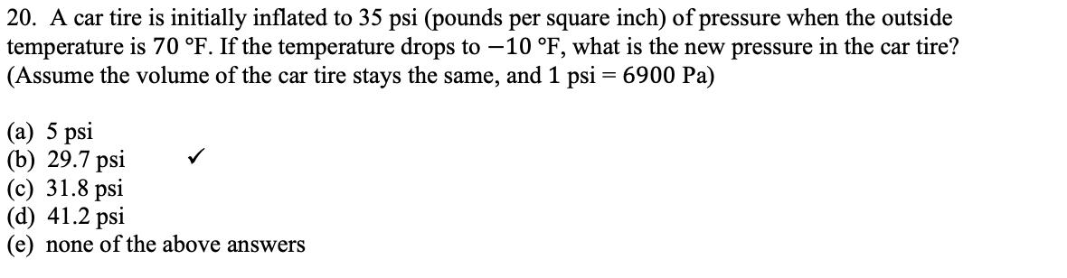 Solved A car tire is ﻿initially inflated to 35 ﻿psi (pounds | Chegg.com