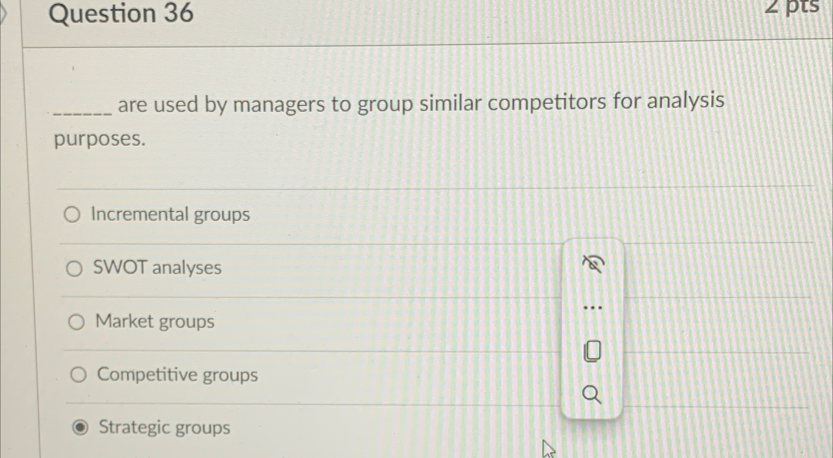 Solved Question 36are used by managers to group similar | Chegg.com