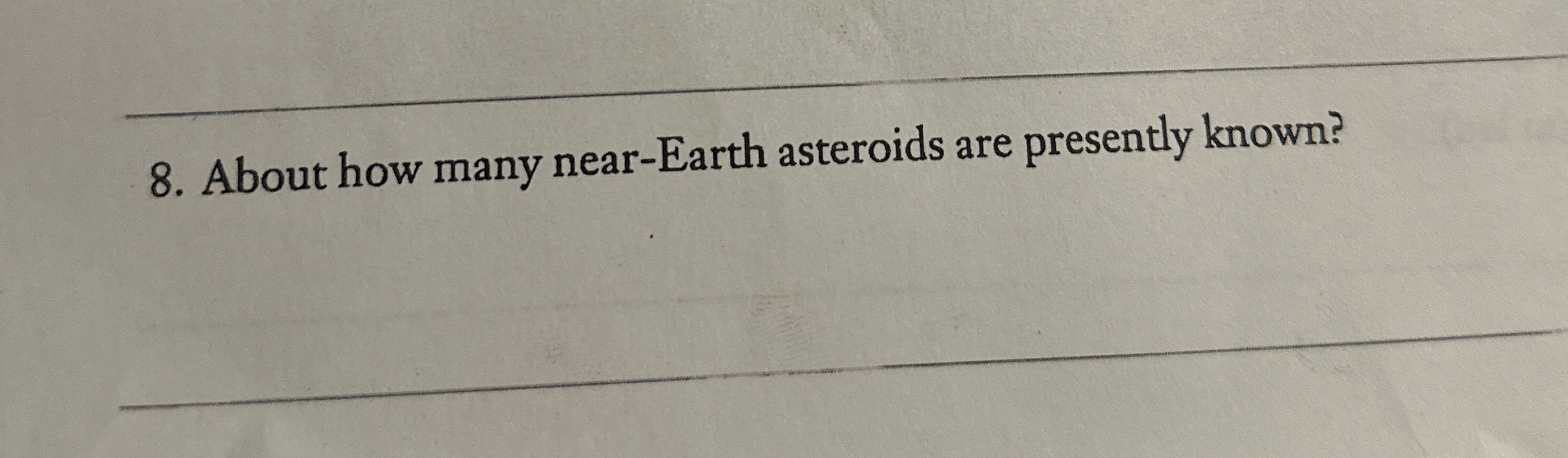 Solved About how many near-Earth asteroids are presently | Chegg.com