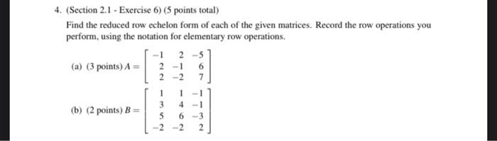 Solved 4. (Section 2.1 - Exercise 6) ( 5 points total) Find | Chegg.com