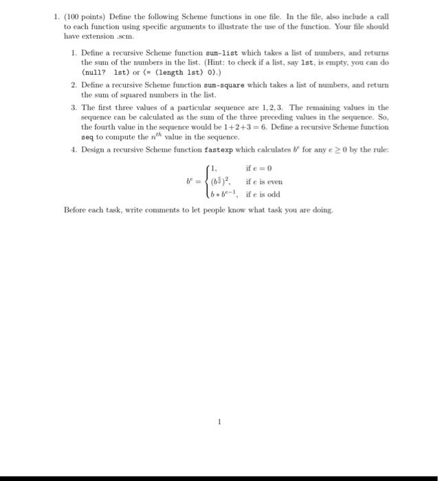 Solved 1. (100 points) Define the following Scheme functions | Chegg.com Solved 1. (100 points) Define the following Scheme functions | Chegg.com