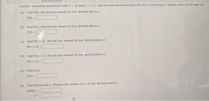 Solved Consider a binomial experiment with n=10 and p=0.10. | Chegg.com
