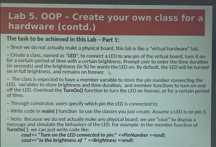 Solved Lab 5. OOP - Create your own class for a hardware | Chegg.com