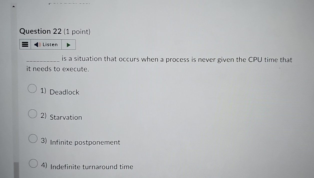 Solved Question 22 (1 ﻿point)is a situation that occurs when | Chegg.com