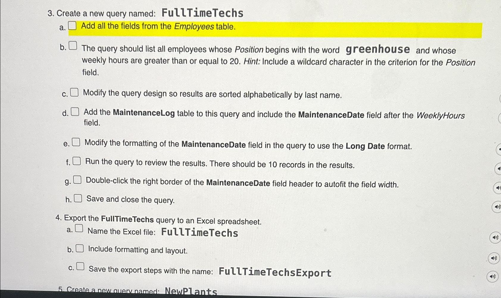 Solved Create a new query named: FullTimeTechsa. ﻿Add all | Chegg.com