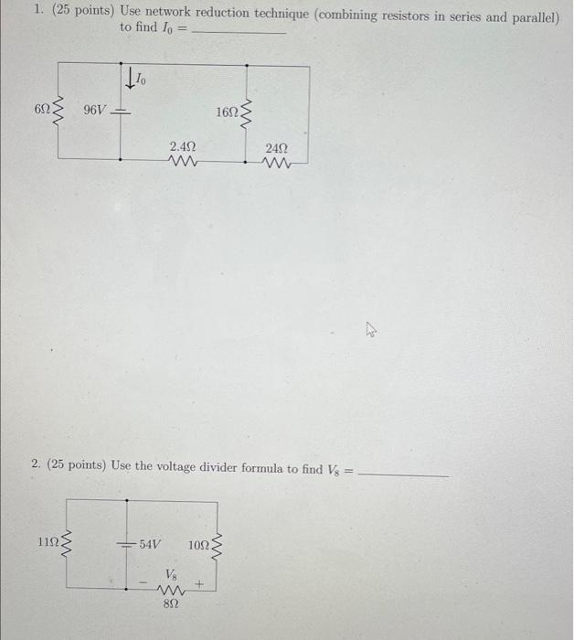 Solved 1. (25 points) Use network reduction technique | Chegg.com