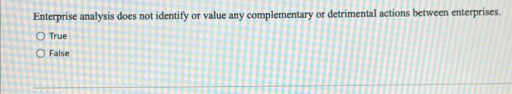 Solved Enterprise analysis does not identify or value any | Chegg.com