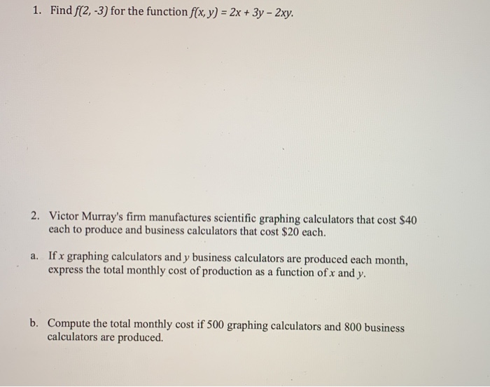Solved 1. Find f(2,-3) for the function f(x, y) = 2x + 3y - | Chegg.com