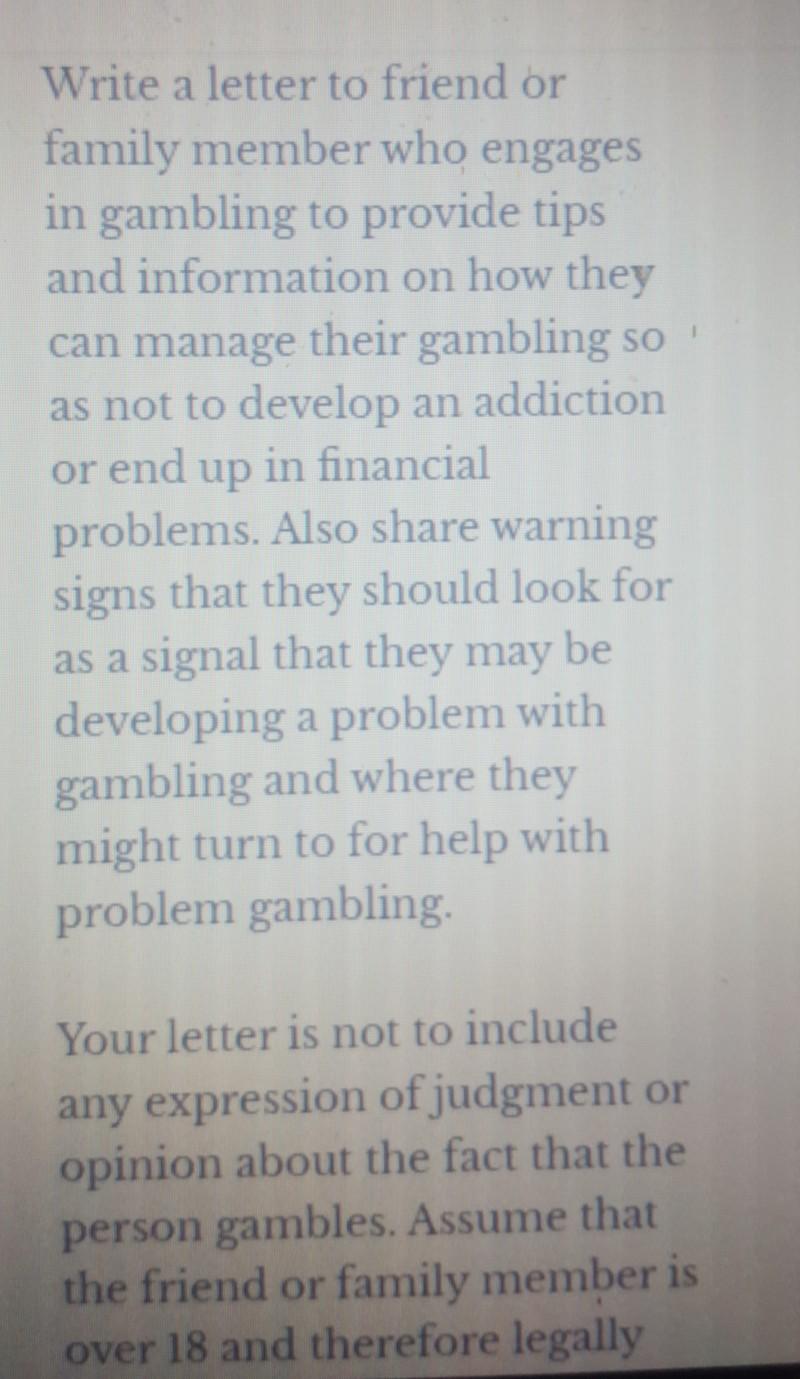 Write a letter to friend or family member who engages | Chegg.com