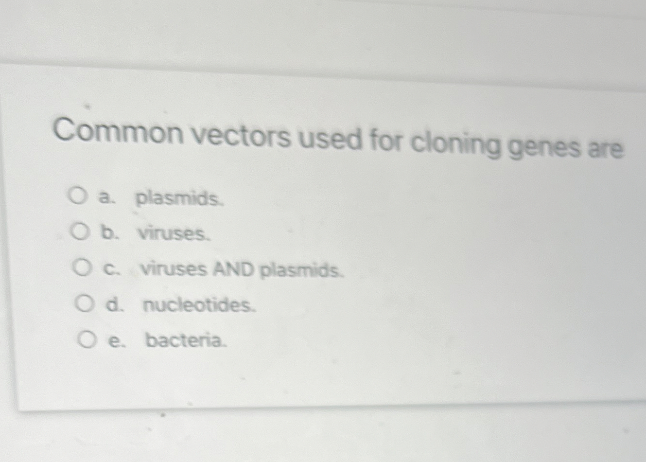 Solved Common vectors used for cloning genes area. | Chegg.com