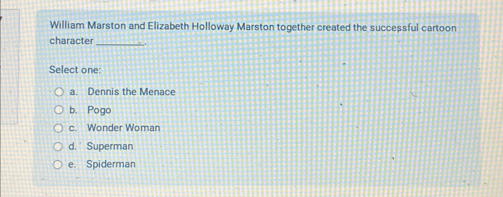 Solved William Marston and Elizabeth Holloway Marston | Chegg.com