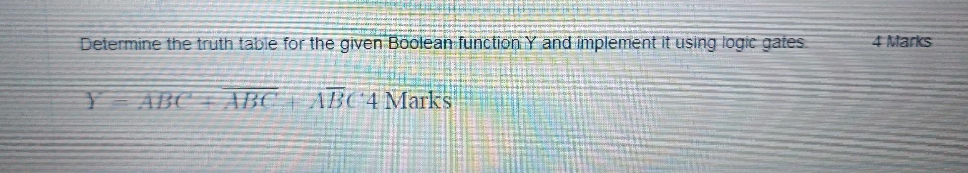 Solved Determine the truth table for the given Boolean | Chegg.com