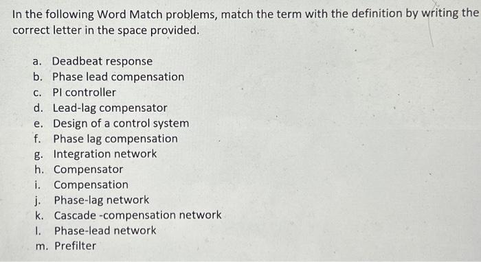 Solved In the following Word Match problems, match the term | Chegg.com