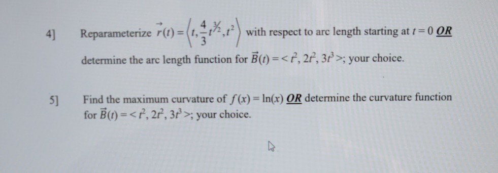 Solved 4) Reparameterize 7(n)=(3,4,F) with respect to arc | Chegg.com