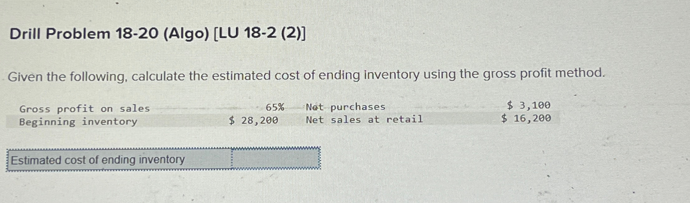 Solved Drill Problem 18-20 (Algo) [LU 18-2 (2)]Given the | Chegg.com