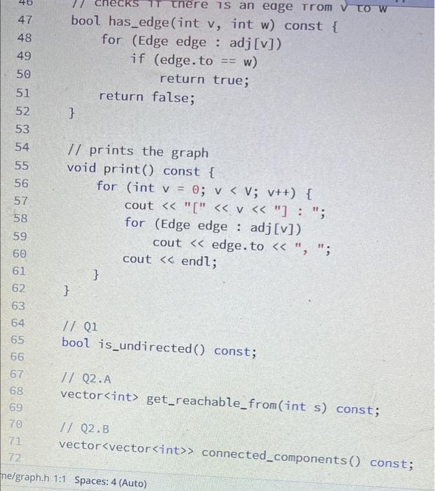 Solved You are given an incomplete class in graph.h | Chegg.com