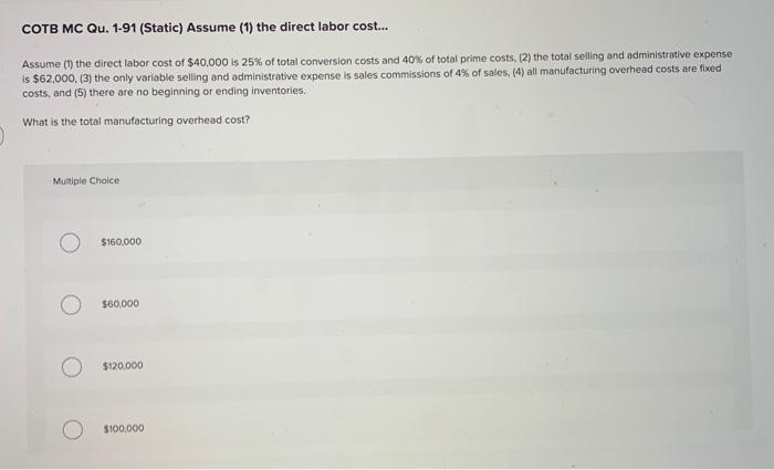 Solved COTB MC Qu. 2−26 (Algo) Assume (1) actual | Chegg.com