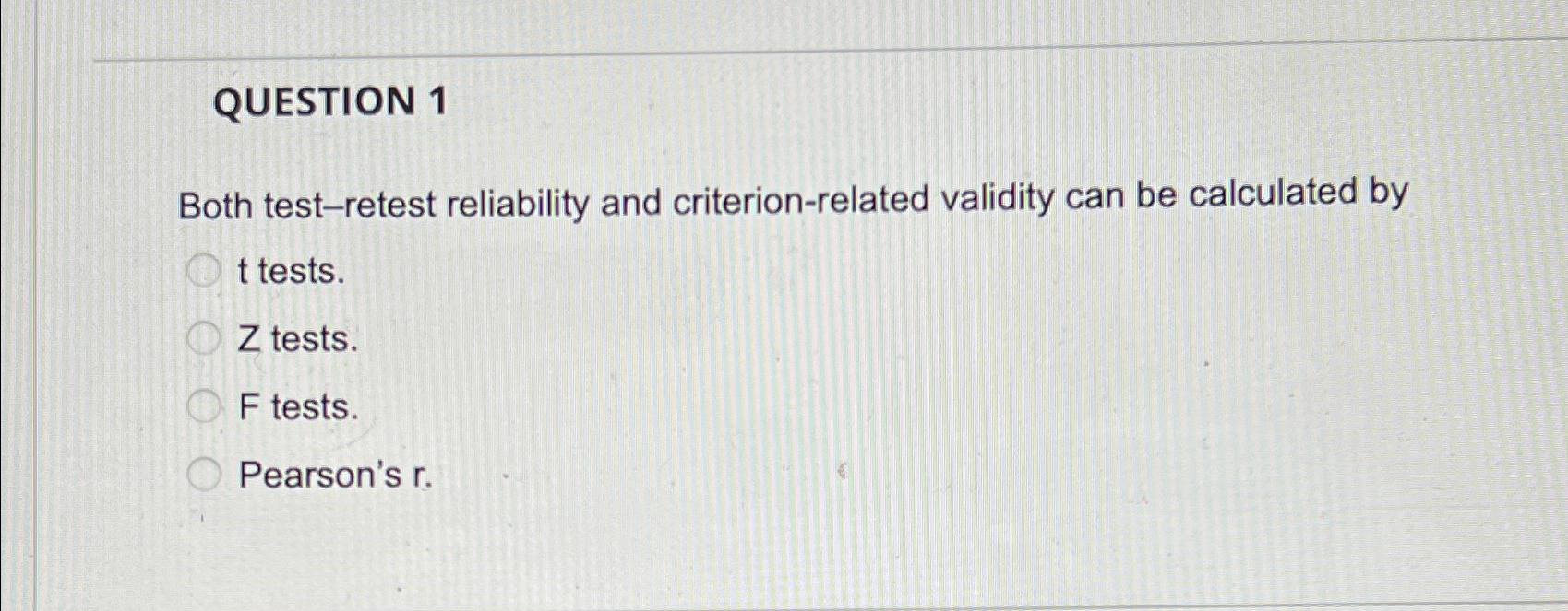 QUESTION 1Both test-retest reliability and | Chegg.com