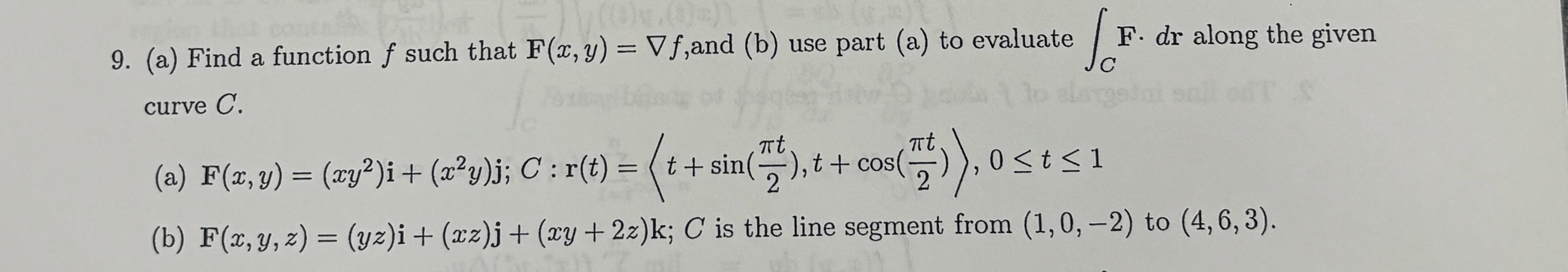 Solved (a) ﻿Find a function f ﻿such that F(x,y)=gradf, and | Chegg.com