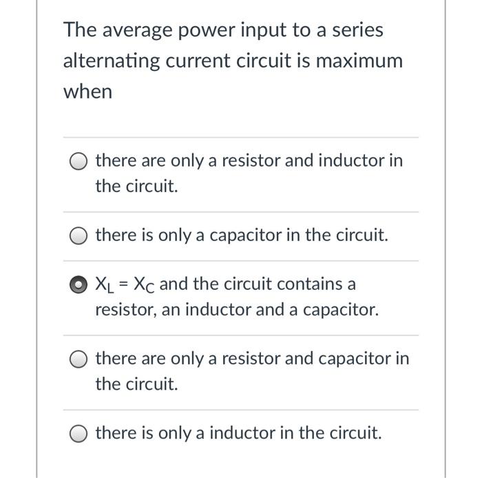 Solved The average power input to a series alternating | Chegg.com
