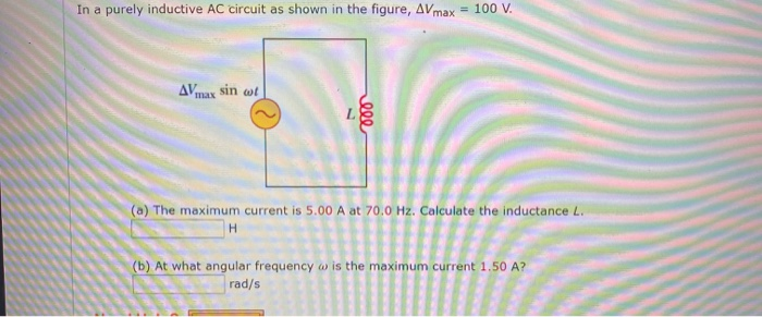 Solved In a purely inductive AC circuit as shown in the | Chegg.com