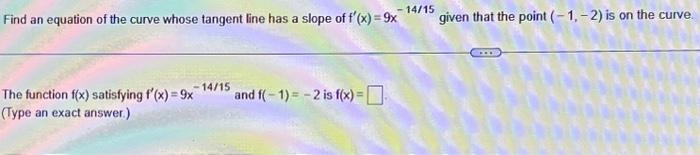 Solved Find an equation of the curve whose tangent line has | Chegg.com