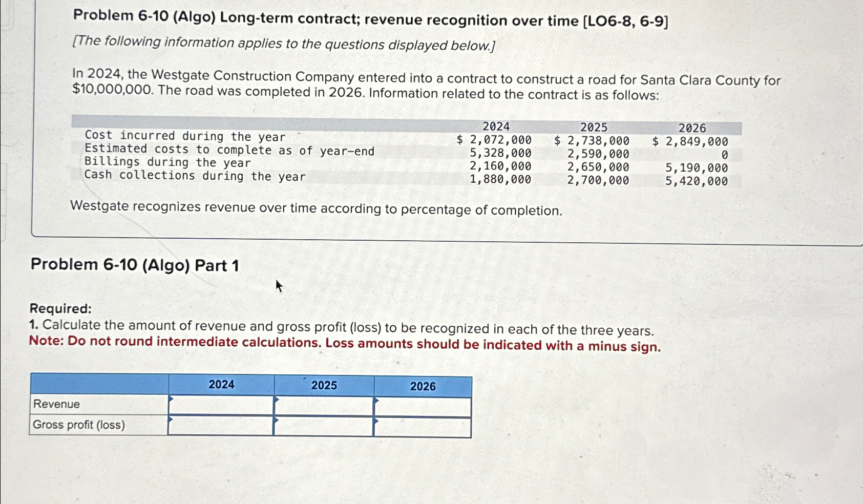 Solved Problem 6-10 (Algo) ﻿Long-term contract; revenue | Chegg.com