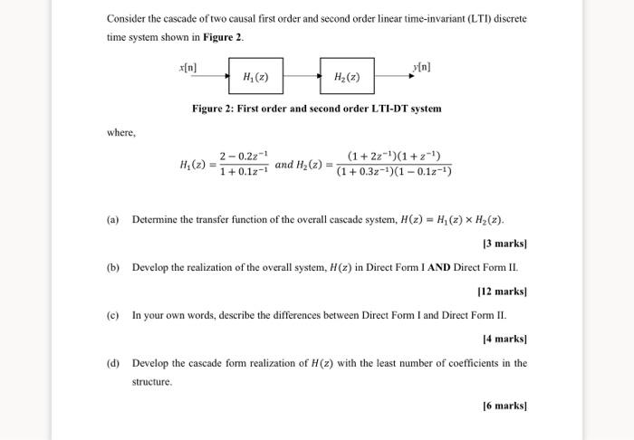 Solved Consider the cascade of two causal first order and | Chegg.com