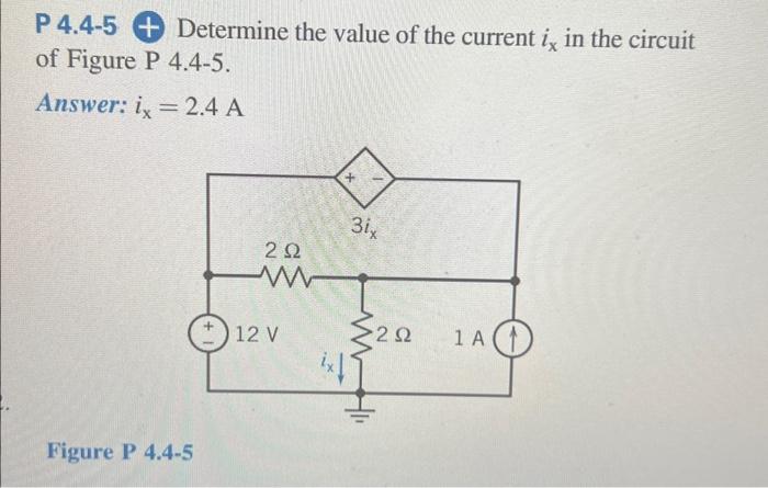 Solved P 4.4-5 + Determine the value of the current ix in | Chegg.com
