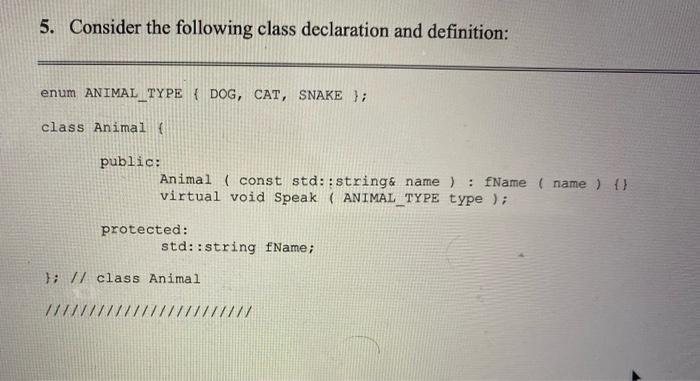 Solved 5. Consider the following class declaration and | Chegg.com