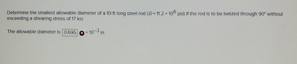 Solved Determine the smallest allowable diameter of a 10-ft | Chegg.com