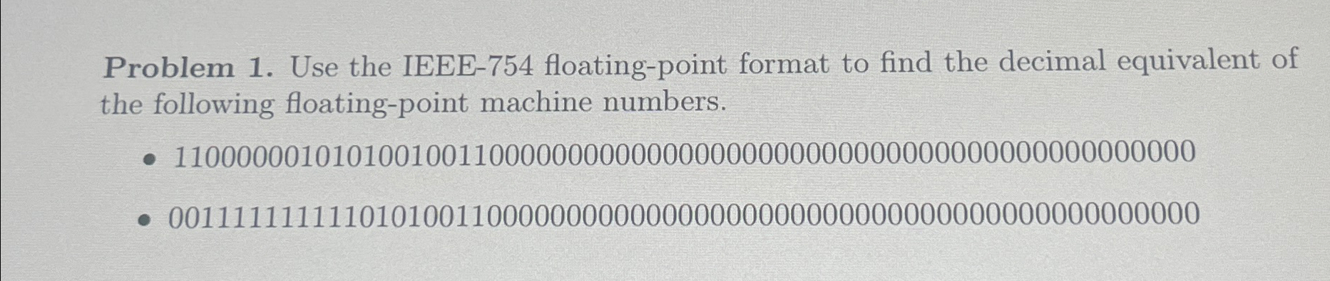 Solved Use the IEEE-754 ﻿floating-point format to find the | Chegg.com