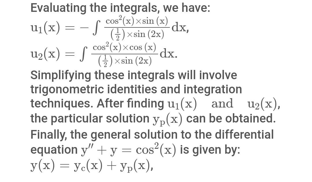 Solved Evaluating the integrals, we have: | Chegg.com