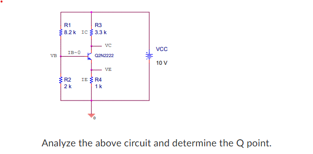 Solved Analyze the above circuit and determine the Q point. | Chegg.com