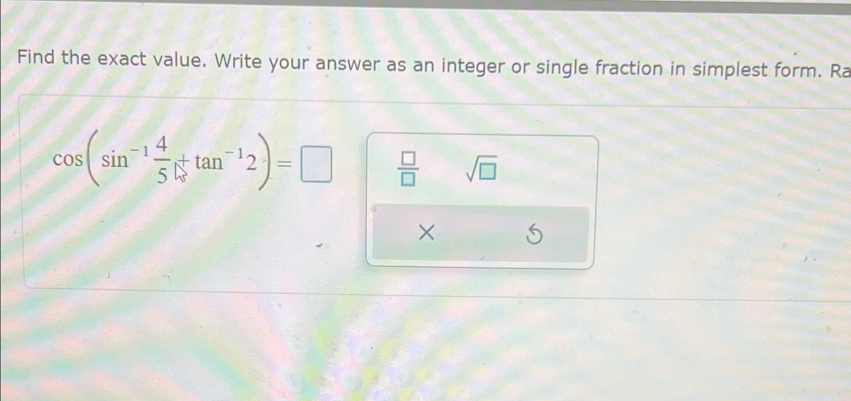 Solved Find the exact value. Write your answer as an integer | Chegg.com