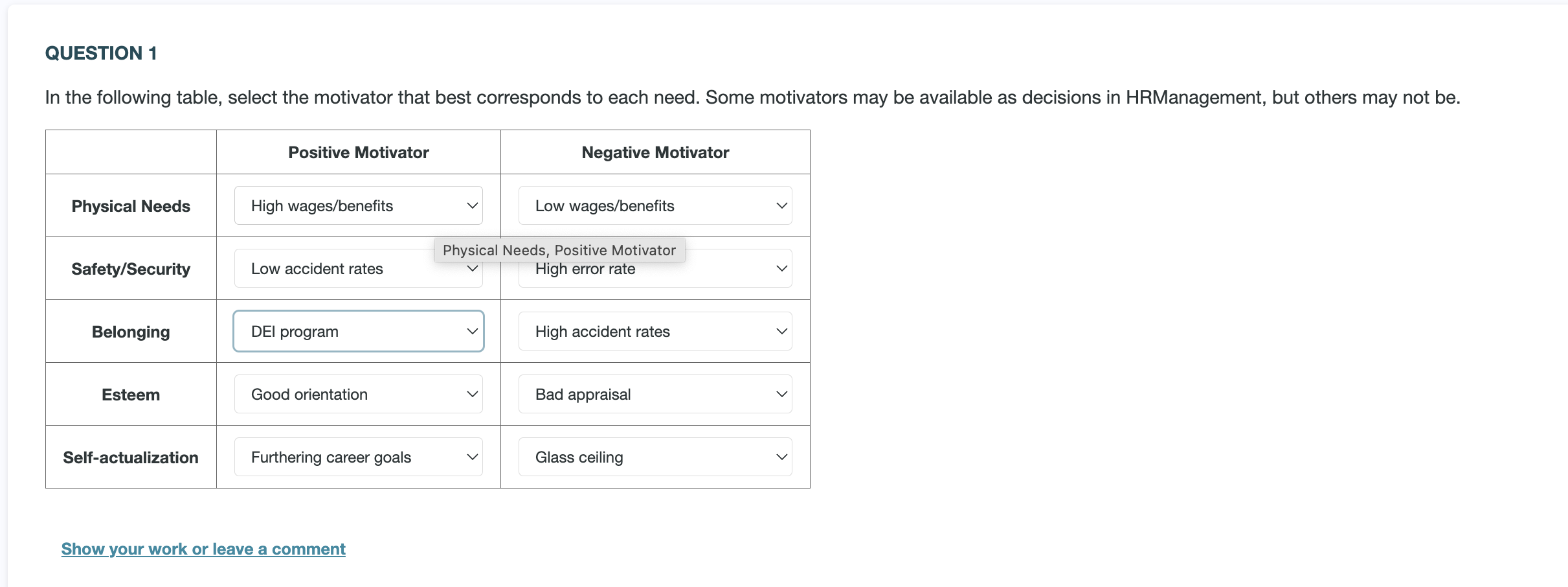 Solved In the following table, select the motivator that | Chegg.com