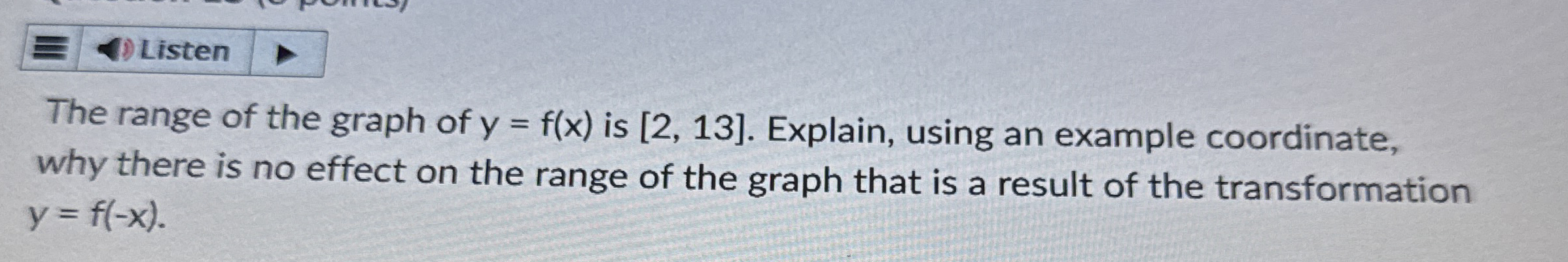 Solved The range of the graph of y=f(x) ﻿is 2,13. ﻿Explain, | Chegg.com