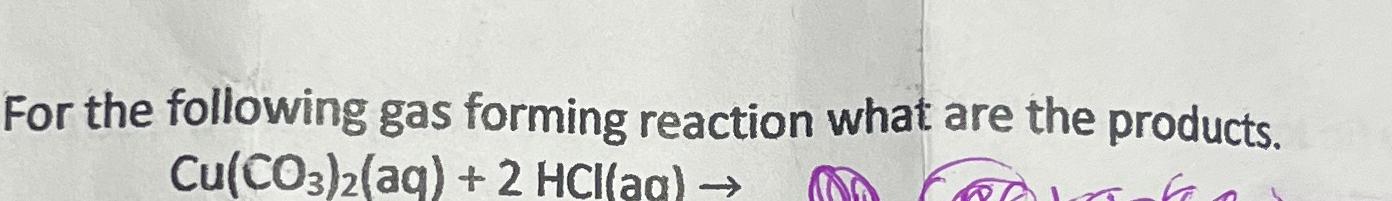 Solved For the following gas forming reaction what are the | Chegg.com