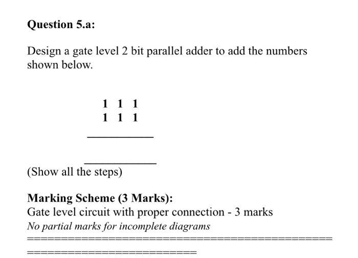 Solved Question 5a Design A Gate Level 2 Bit Parallel 3924