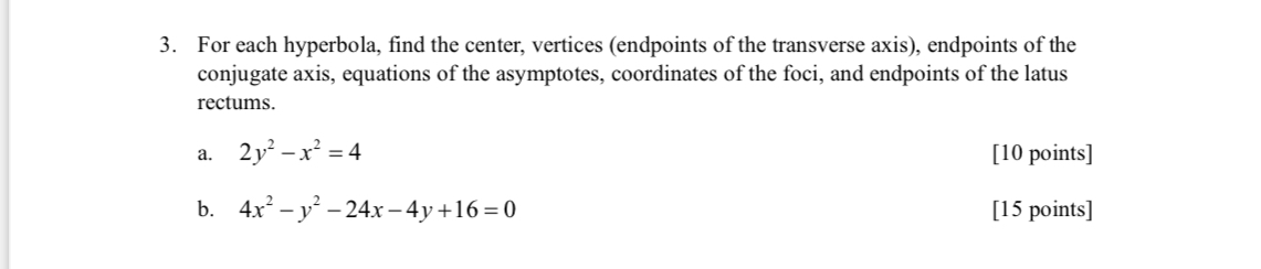 Solved For each hyperbola, find the center, vertices | Chegg.com