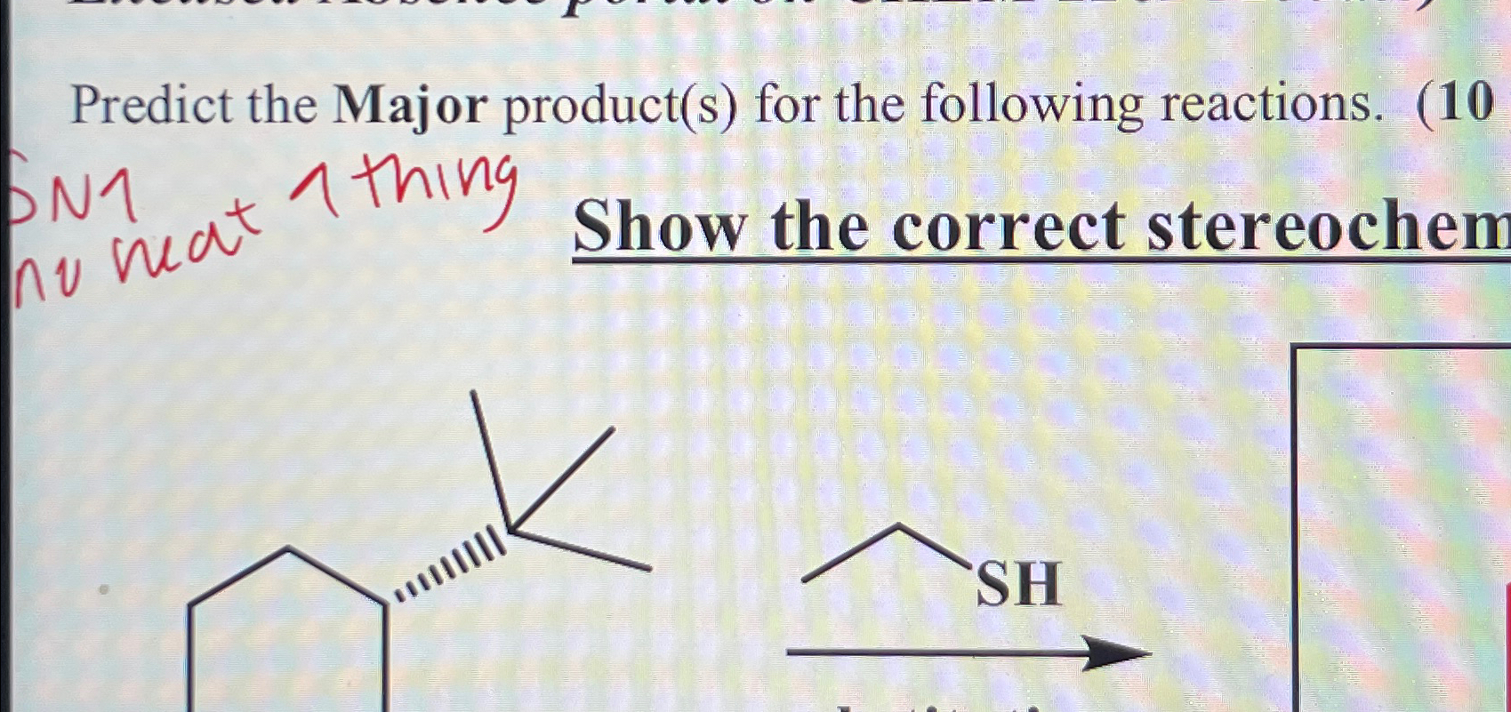 Predict the Major product(s) ﻿for the following | Chegg.com