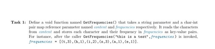 Solved 1: Define a void function named GetFrequencies() that | Chegg.com