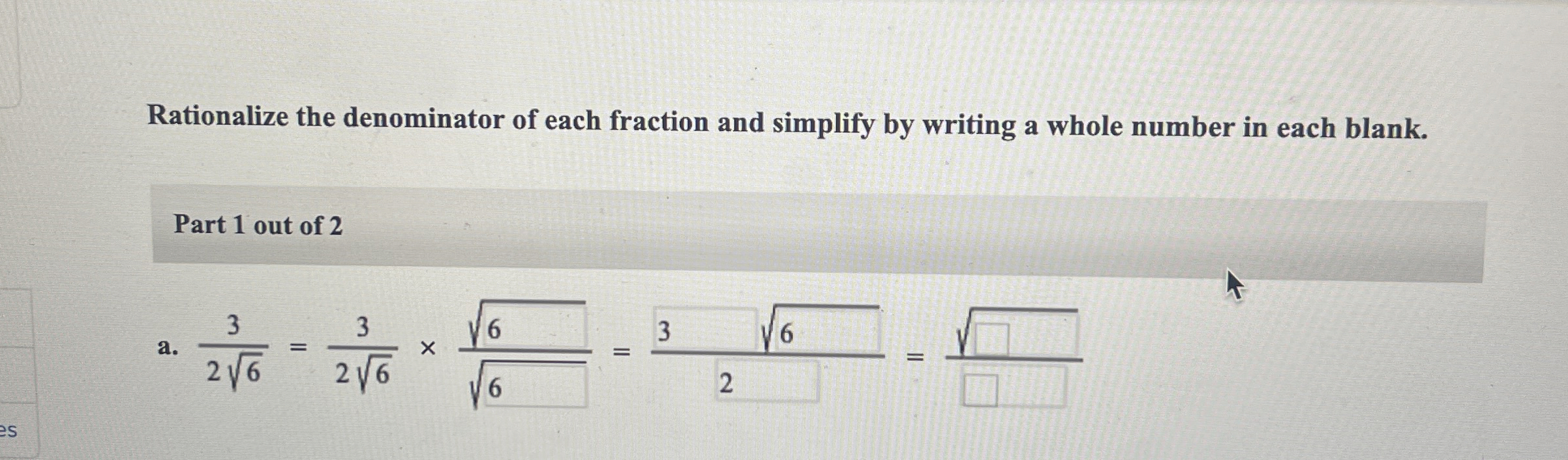 Solved Rationalize the denominator of each fraction and | Chegg.com