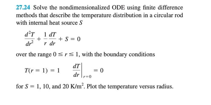 Solved 27.24 Solve the nondimensionalized ODE using finite | Chegg.com