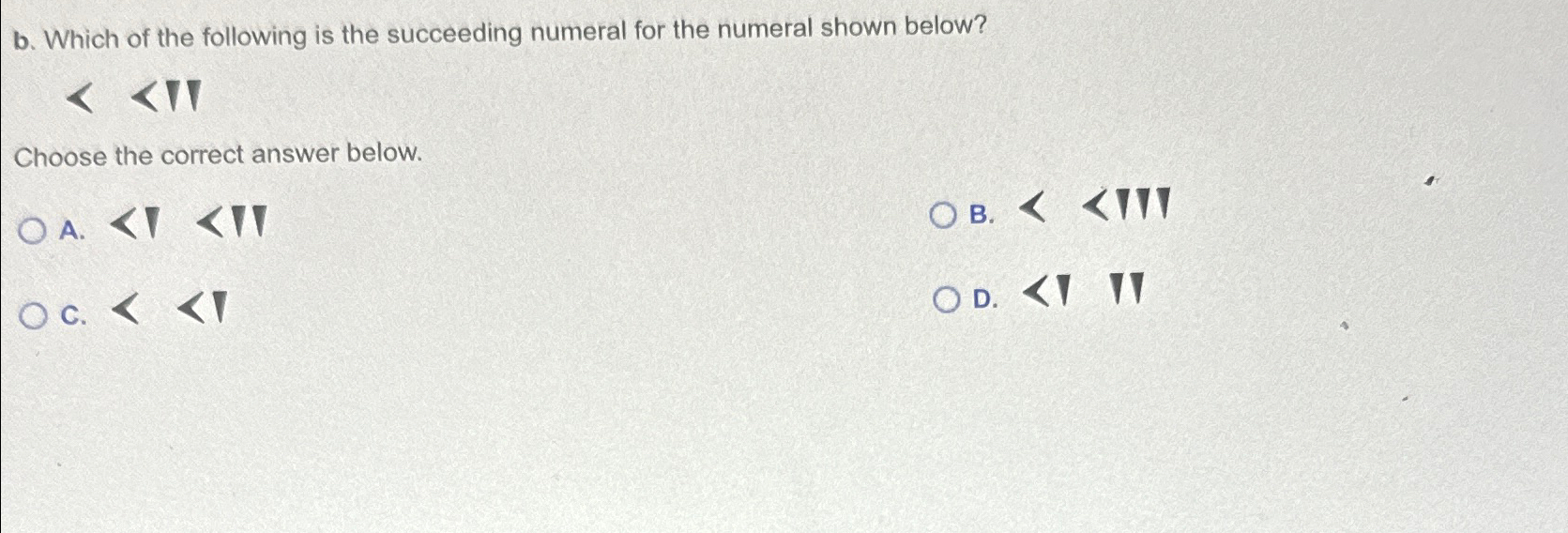 Solved b. ﻿Which of the following is the succeeding numeral | Chegg.com