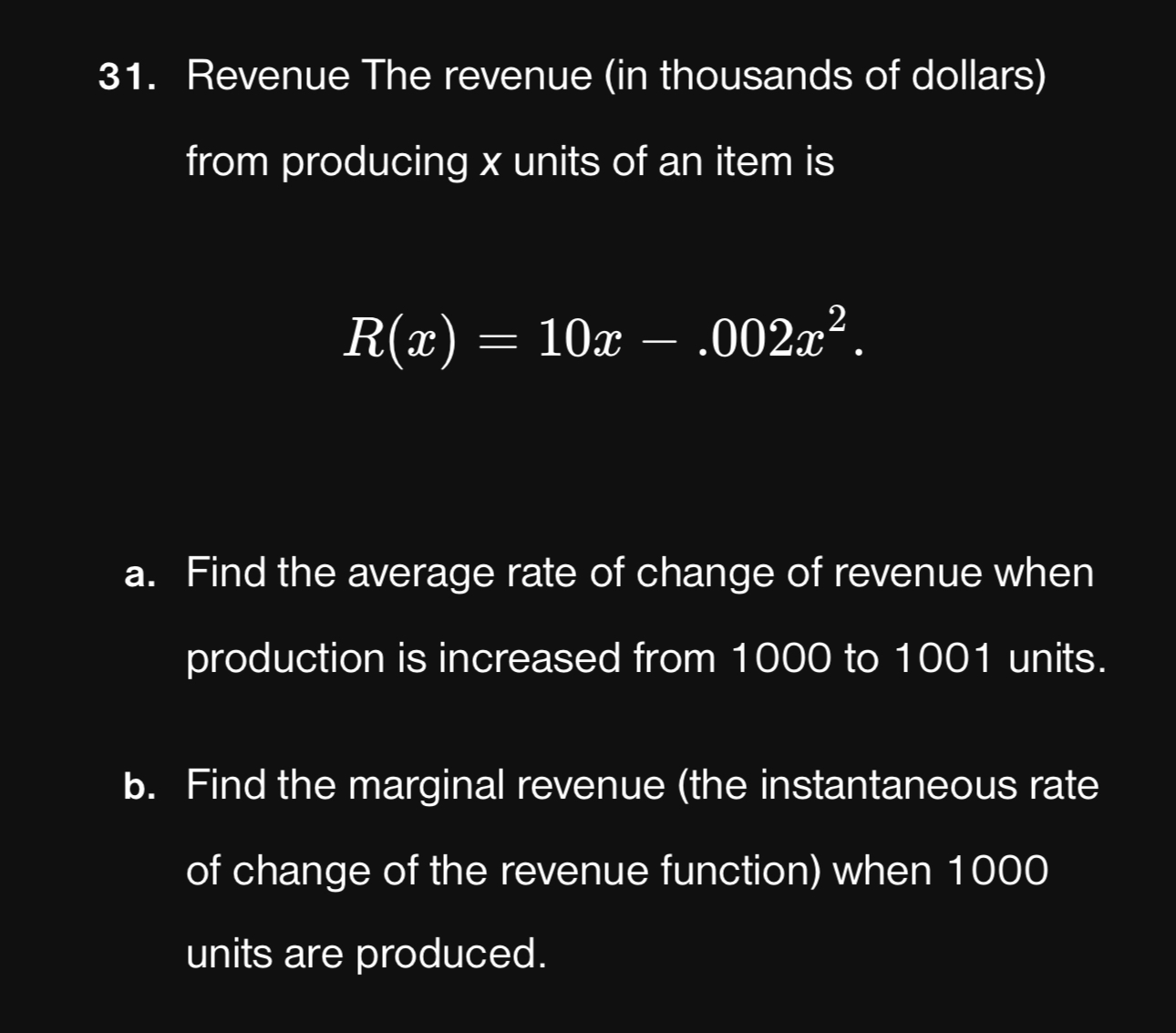 Solved Revenue The revenue (in thousands of dollars) ﻿from | Chegg.com