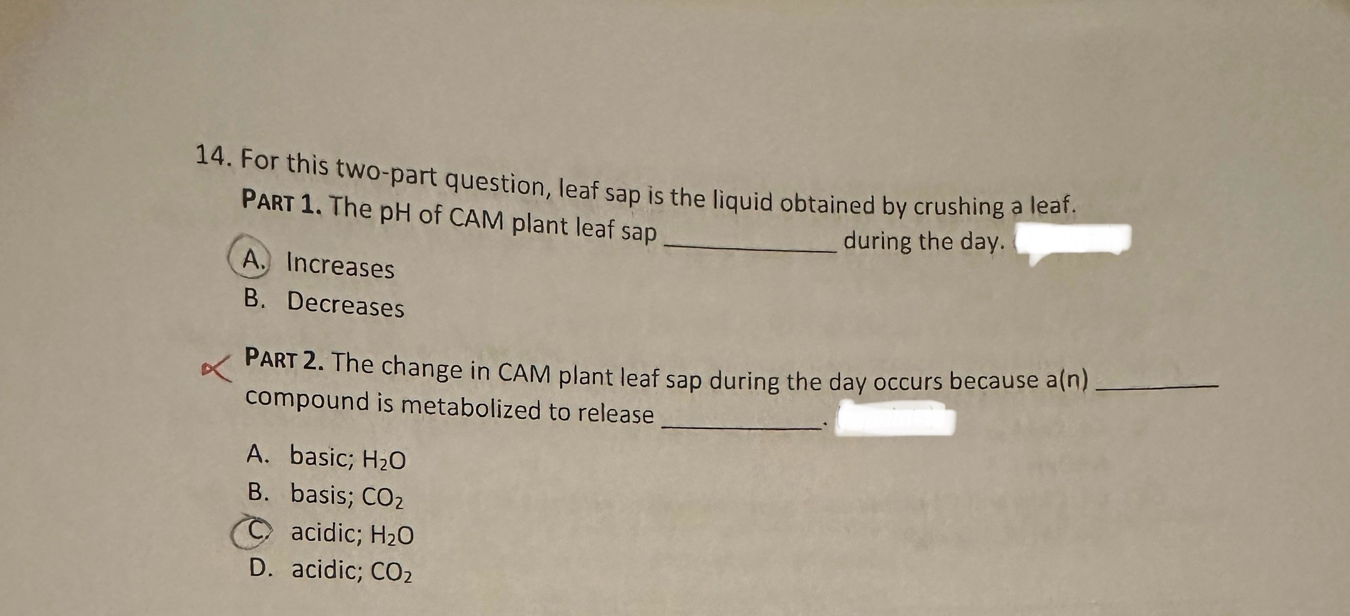 Solved For this two-part question, leaf sap is the liquid | Chegg.com