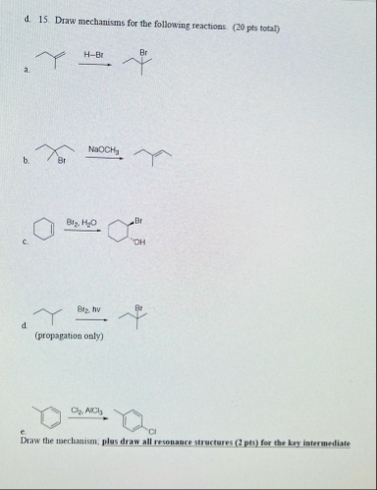 d. 15. ﻿Draw mechanisms for the following reactions. | Chegg.com