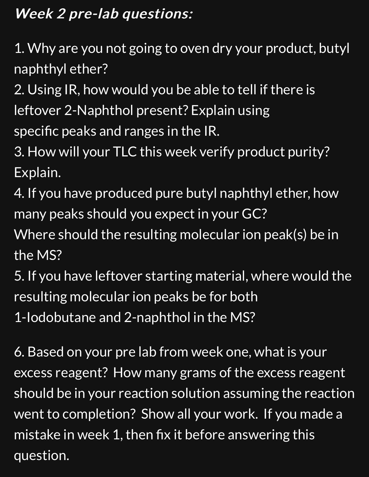 Solved Week 2 ﻿pre-lab questions:Why are you not going to | Chegg.com