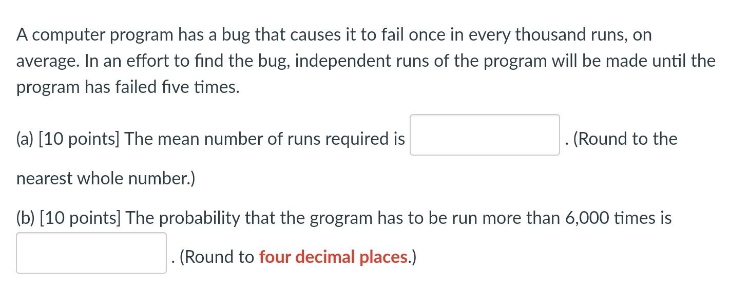 Solved A computer program has a bug that causes it to fail | Chegg.com